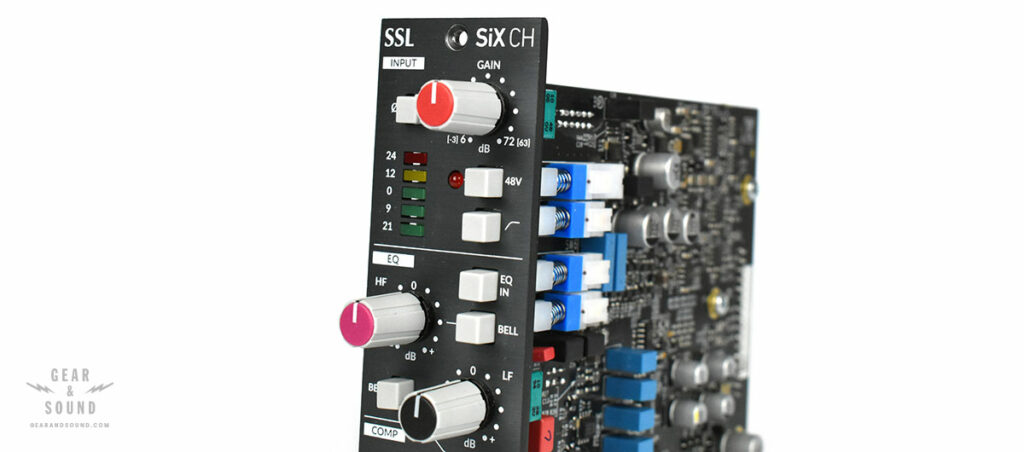 Review: SSL SiX CH channel strip - Gear and Sound